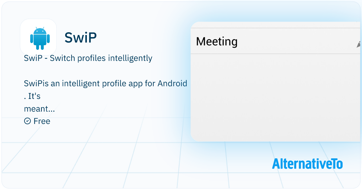 SwiP: - Switch profiles intelligently | AlternativeTo