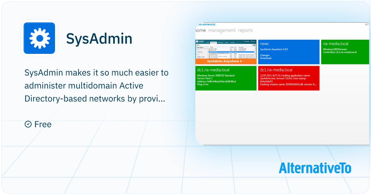 SysAdmin: Makes it so much easier to administer | AlternativeTo