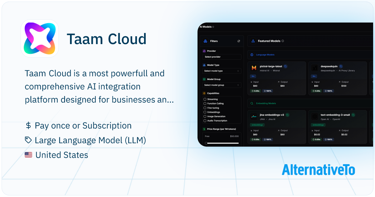 Taam Cloud: An AI API platform offering 200+ AI models with a single ...
