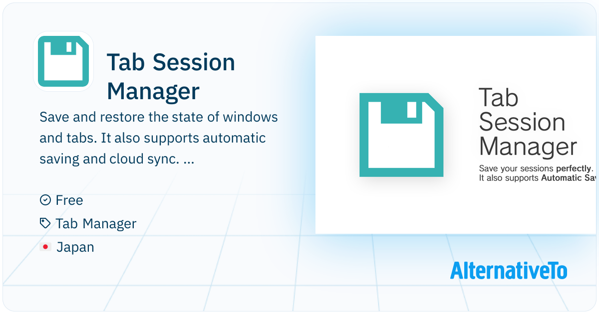 Tab Session Manager: Save and restore the state of windows and tabs ...
