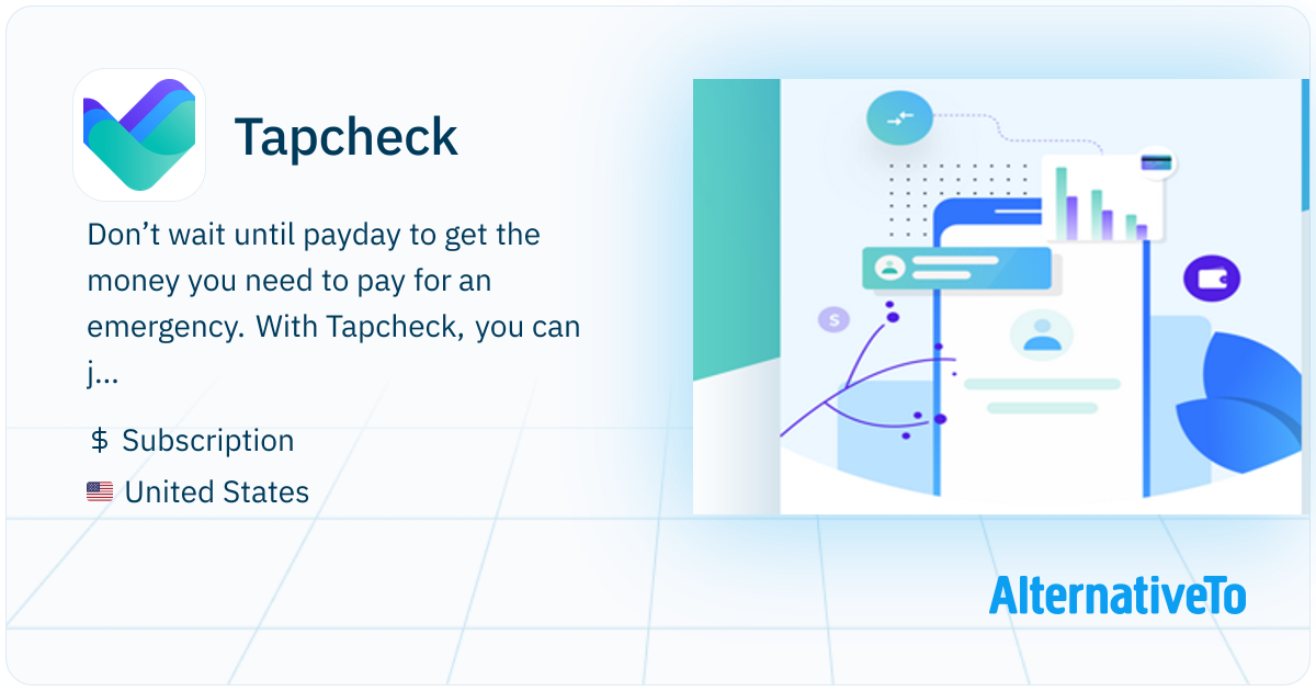 Tapcheck: Don’t wait until payday to get the money you need | AlternativeTo