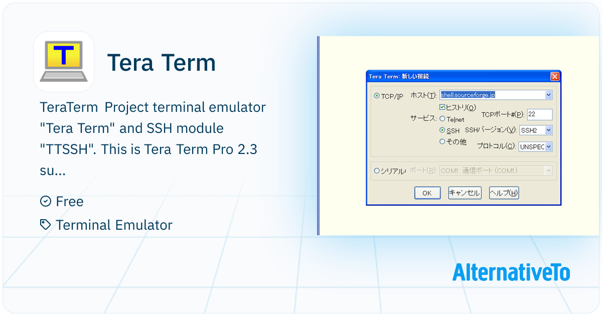 Tera Term: (Pro) is a free software terminal emulator (communication ...