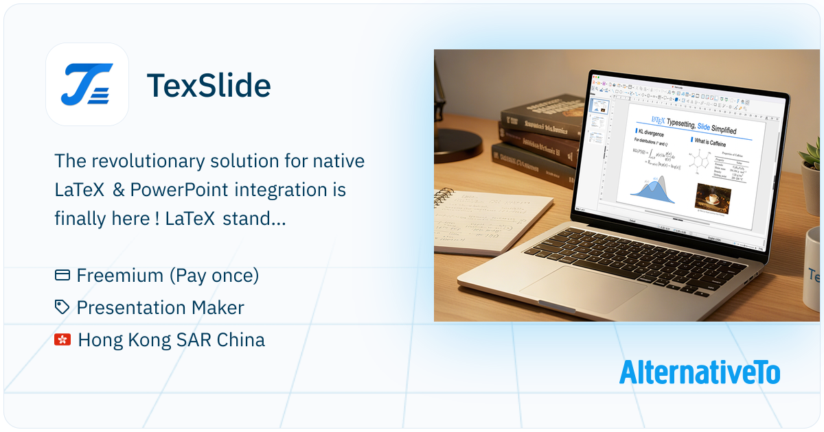 TexSlide: The revolutionary solution for native LaTeX & | AlternativeTo