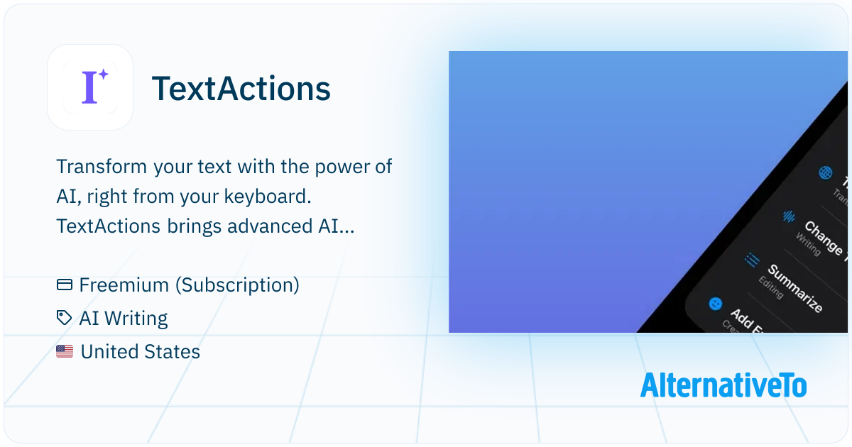 TextActions: Transform any text with AI. Grammar fixes, tone changes ...