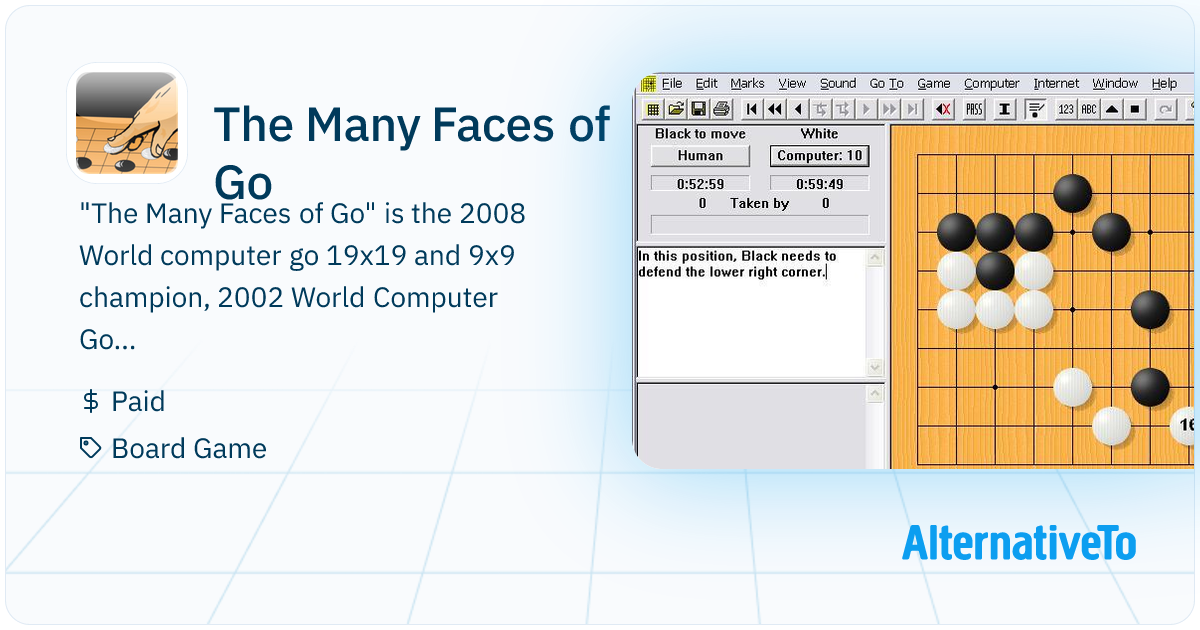 The Many Faces of Go: "The Many Faces of Go" is the 2008 | AlternativeTo