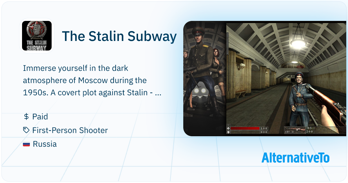 The Stalin Subway: "The Stalin Subway" is a First Person Shooter-style ...