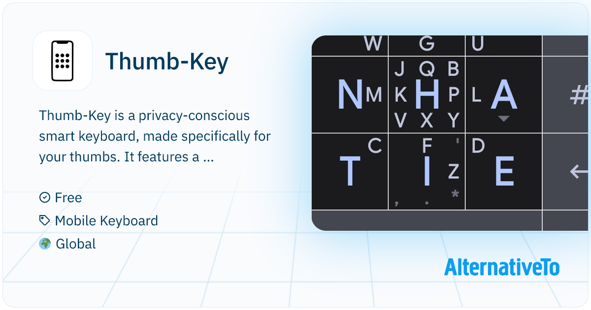 Thumb-Key: A privacy-conscious Android keyboard made for your thumbs ...