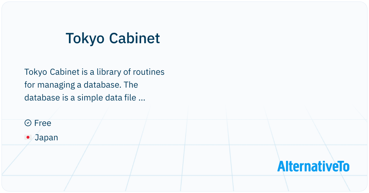 Tokyo Cabinet: : a modern implementation of DBM | AlternativeTo