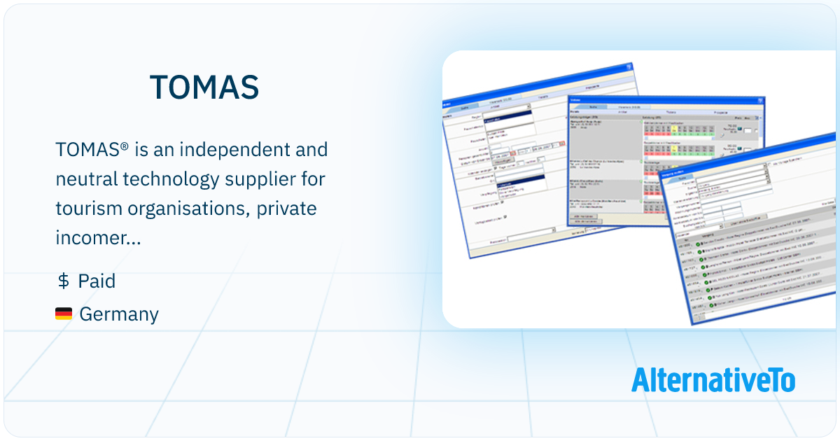 TOMAS: Since 2003, TOMAS® (Touristic Online Management System) has ...