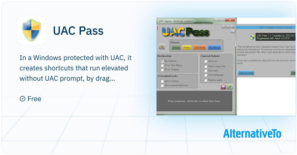 UAC Pass: In a Windows protected with UAC, it creates shortcuts that ...