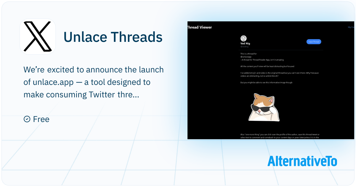 Unlace Threads: Turn X threads into articles | AlternativeTo
