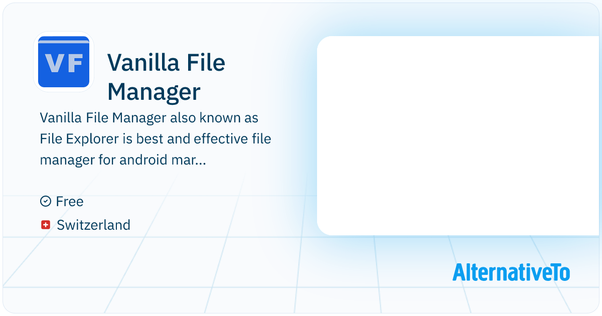 Vanilla File Manager: Also known as File Explorer is best and effective ...