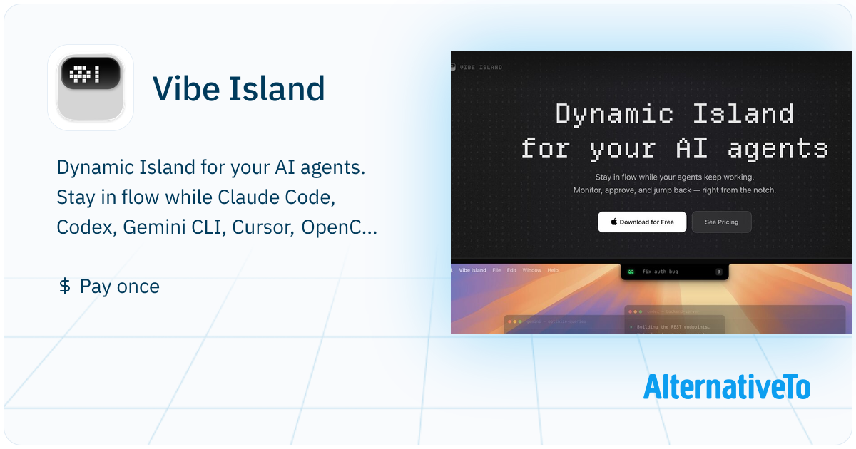 Vibe Island: MacOS notch panel for AI agents. | AlternativeTo