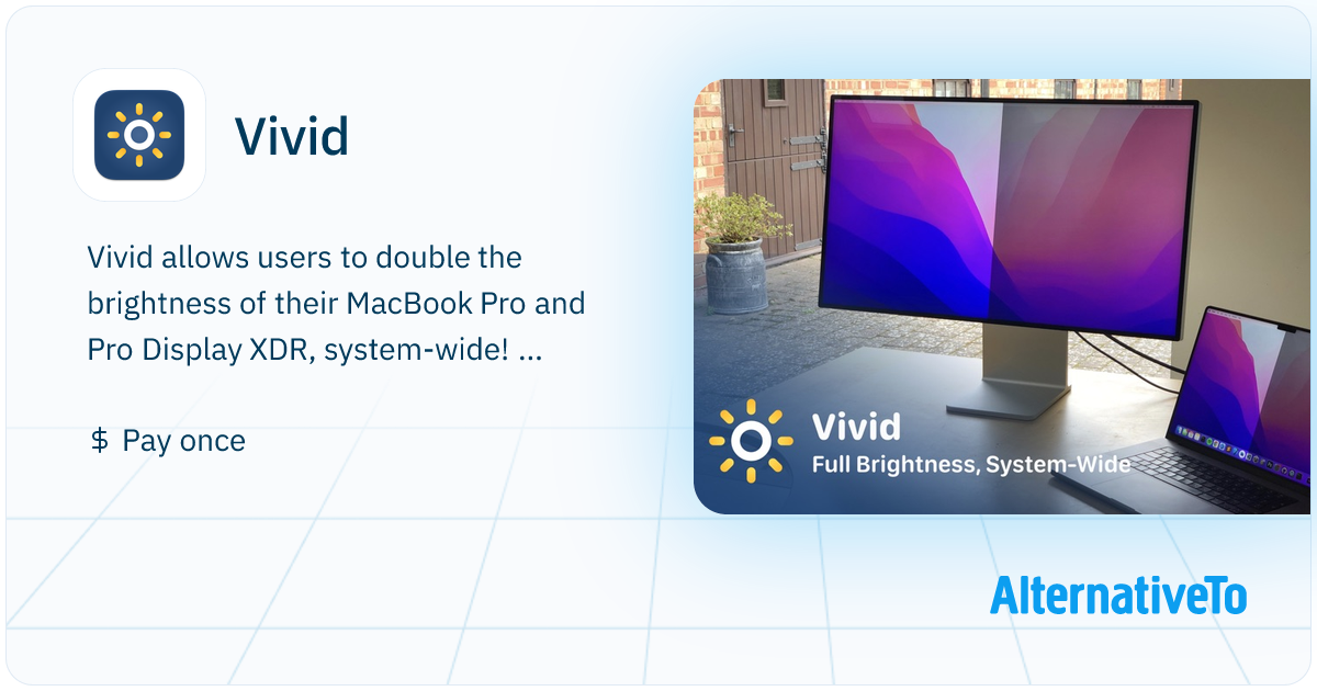 Vivid: Software that enables users to amplify the brightness of their ...