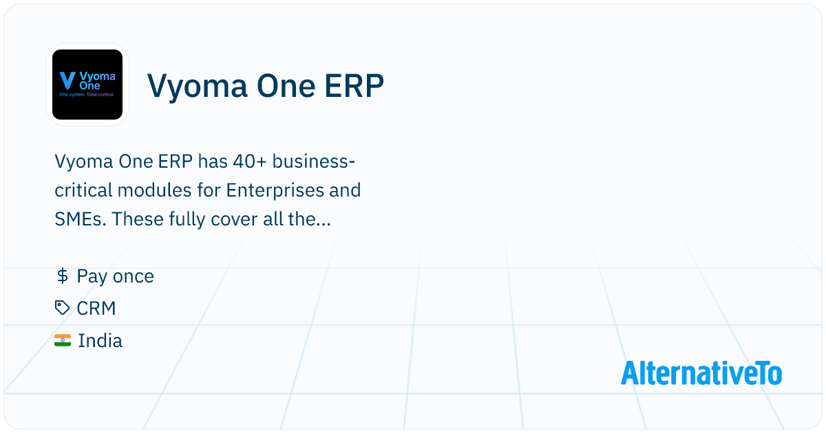 Vyoma One ERP: Has 40+ business-critical modules | AlternativeTo