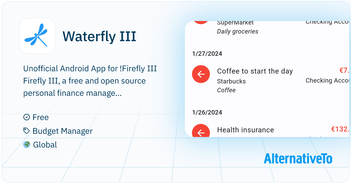 Waterfly III: Unofficial Android App for Firefly III, a free and open ...