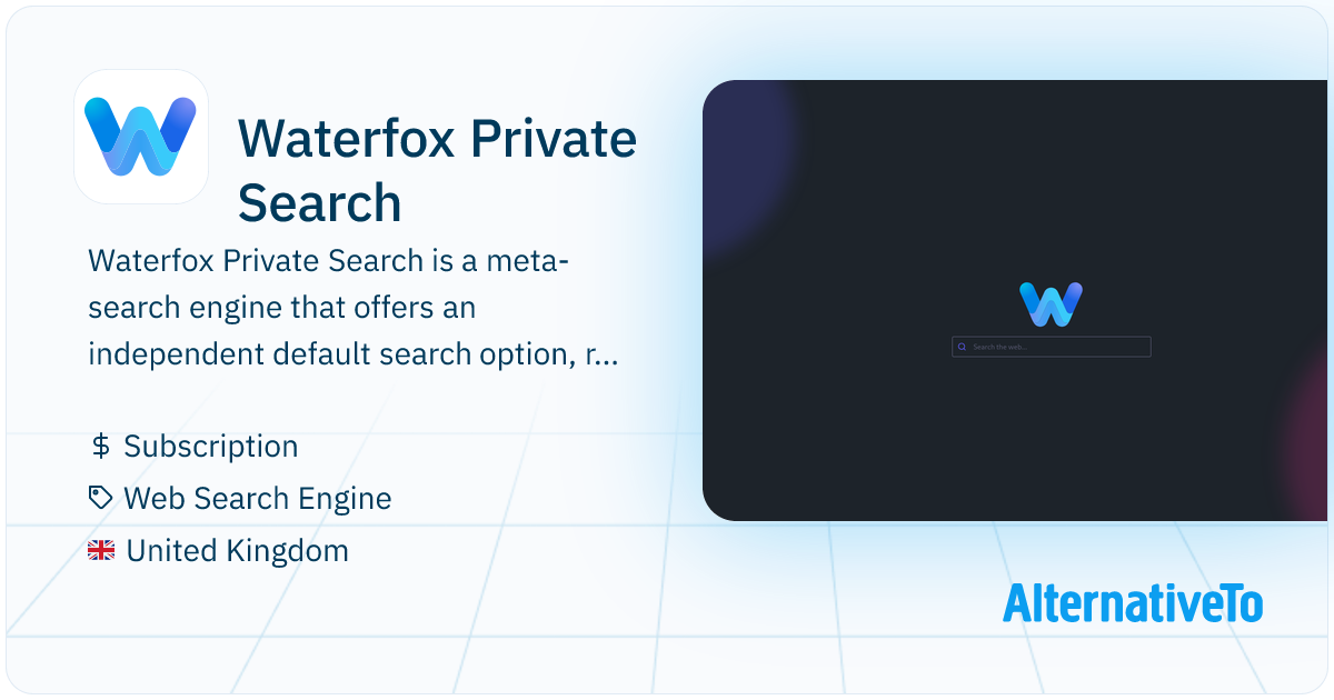 Waterfox Private Search: Meta-search engine | AlternativeTo
