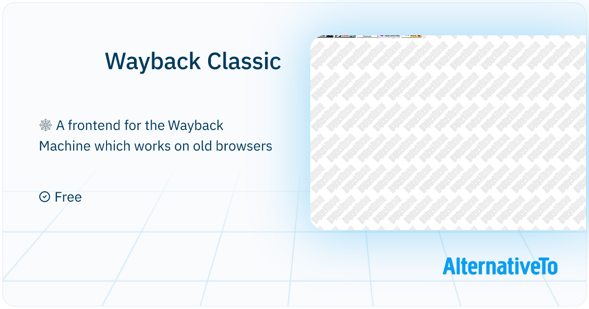 Wayback Classic: 🕸 A frontend for the Wayback Machine which works on ...