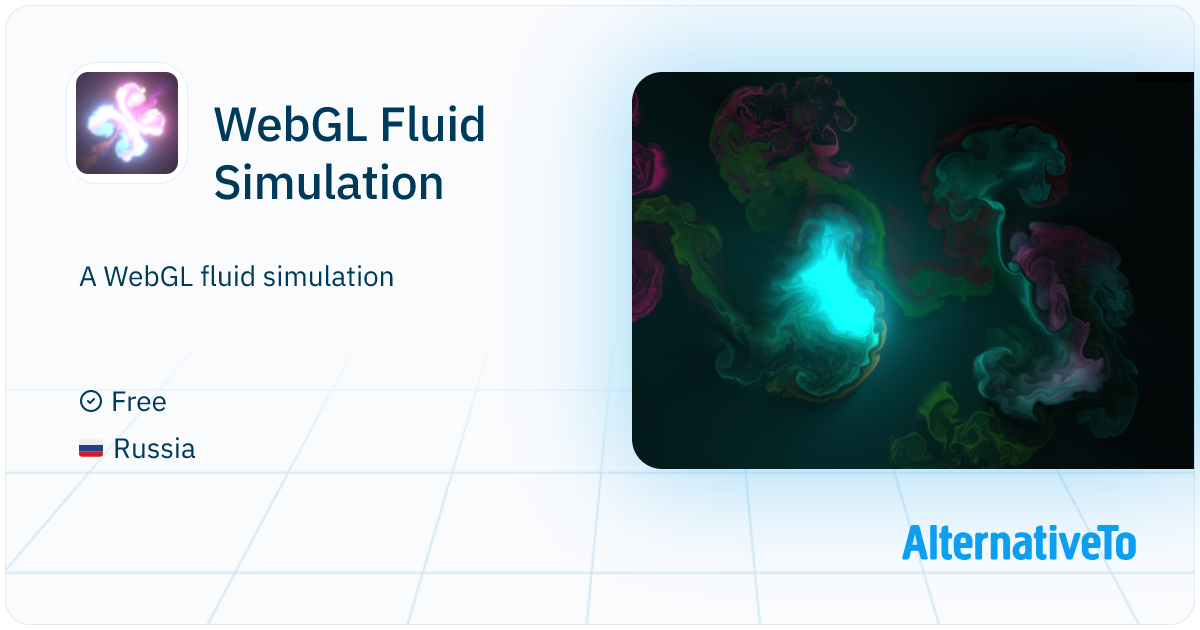 WebGL Fluid Simulation: Simulation of fluids with WebGL | AlternativeTo