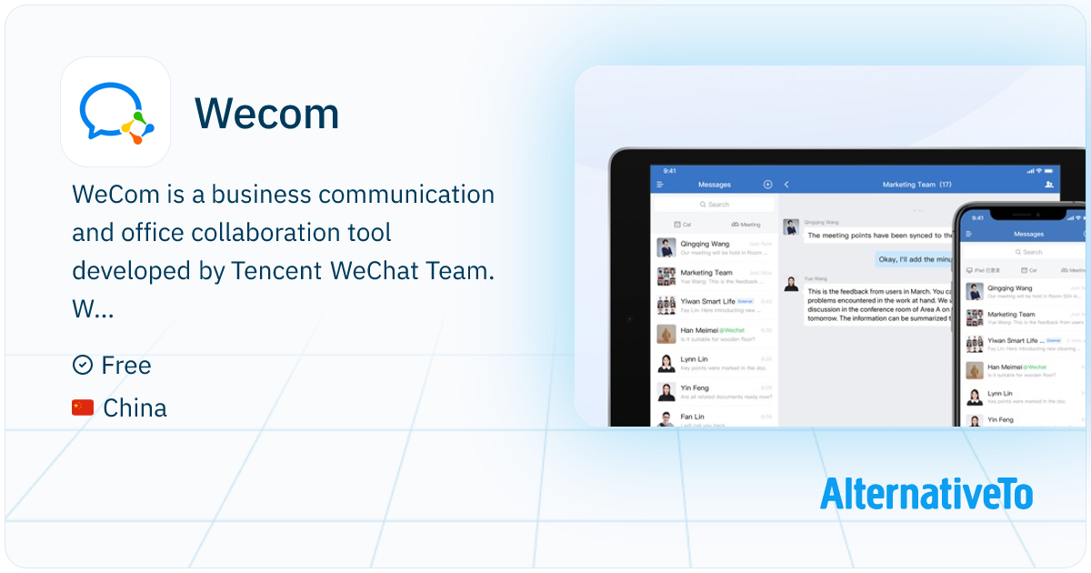 Wecom: A communication platform for enterprises that includes ...