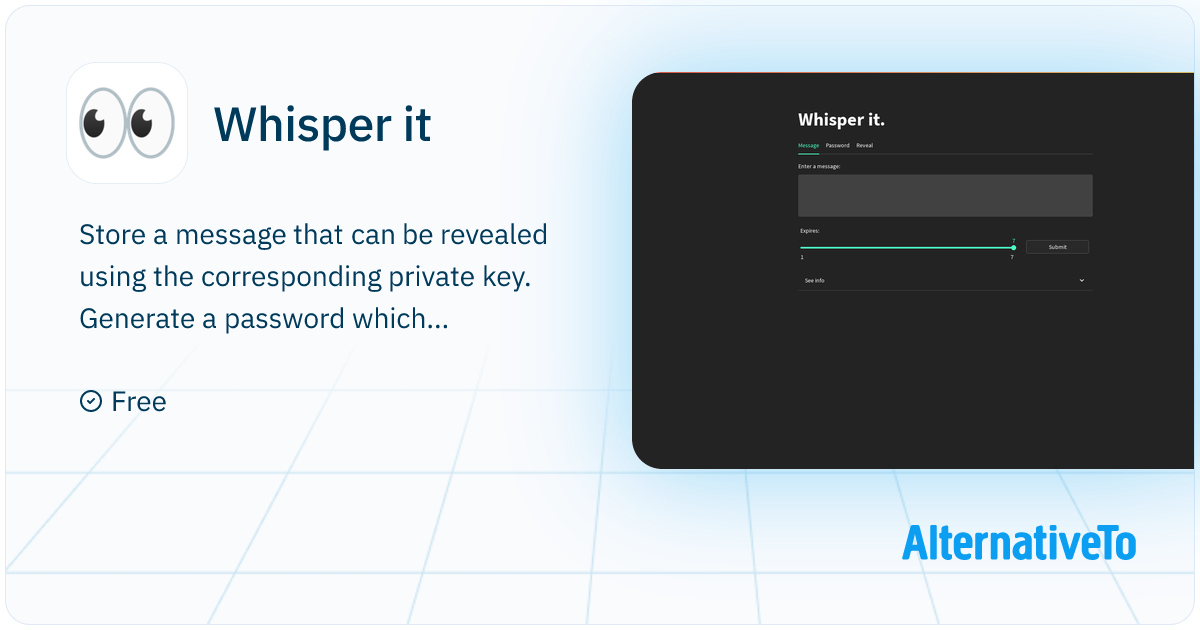 Whisper it: Create secrets that self-destruct | AlternativeTo