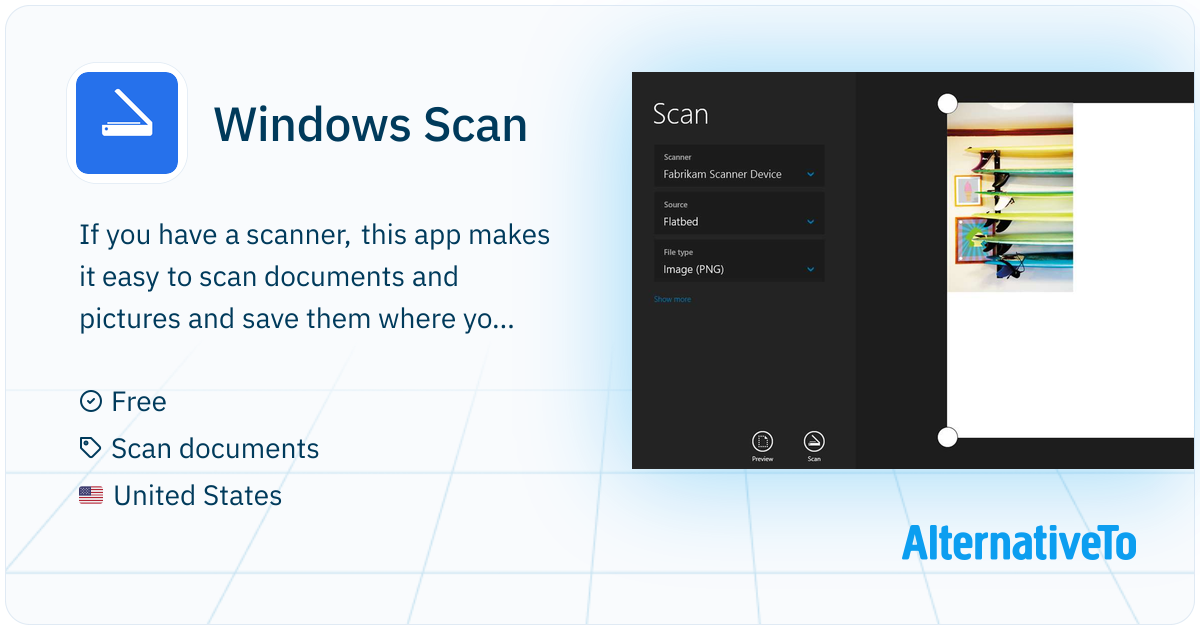 Windows Scan: If you have a scanner, this app makes it easy to ...
