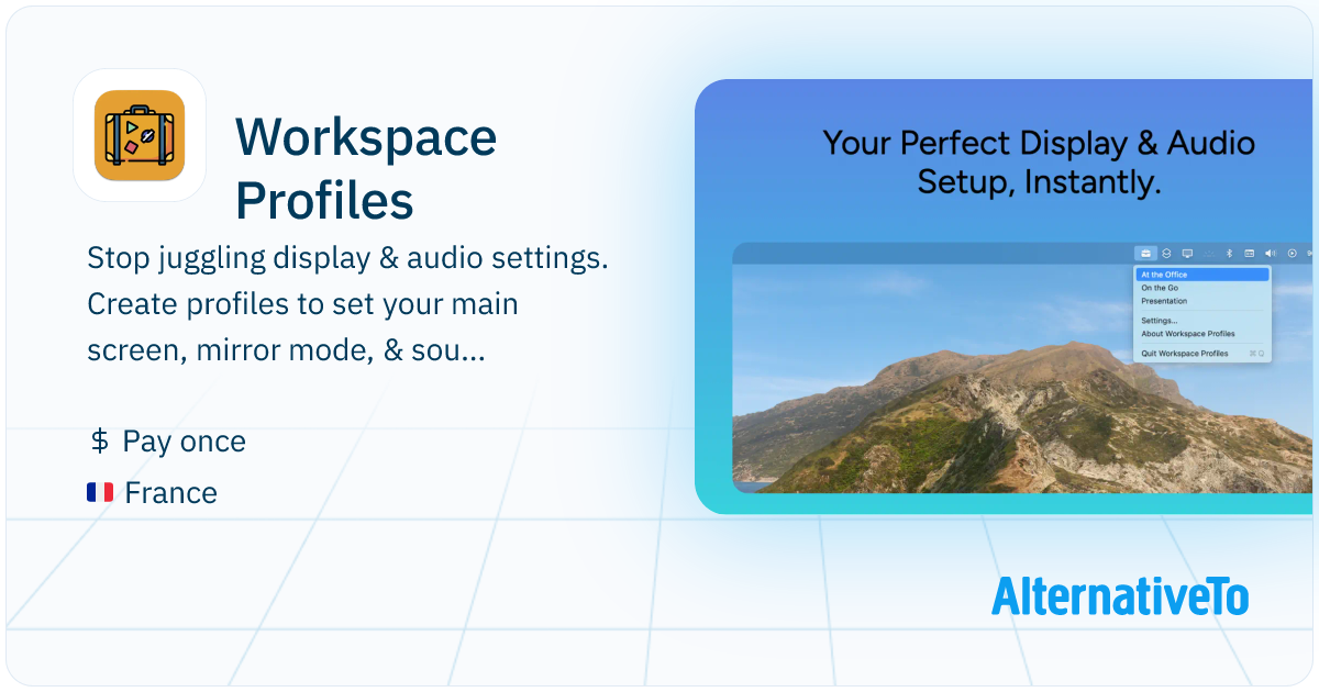 Workspace Profiles: Stop juggling display & audio settings. | AlternativeTo