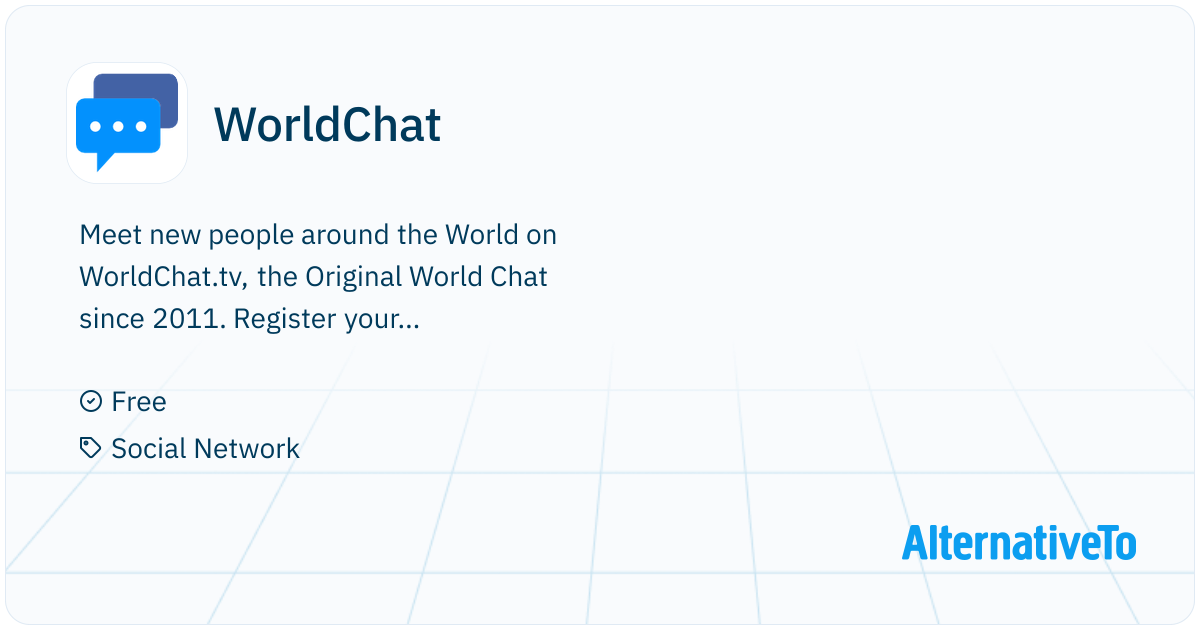 WorldChat: Meet new people around the World on WorldChat. | AlternativeTo