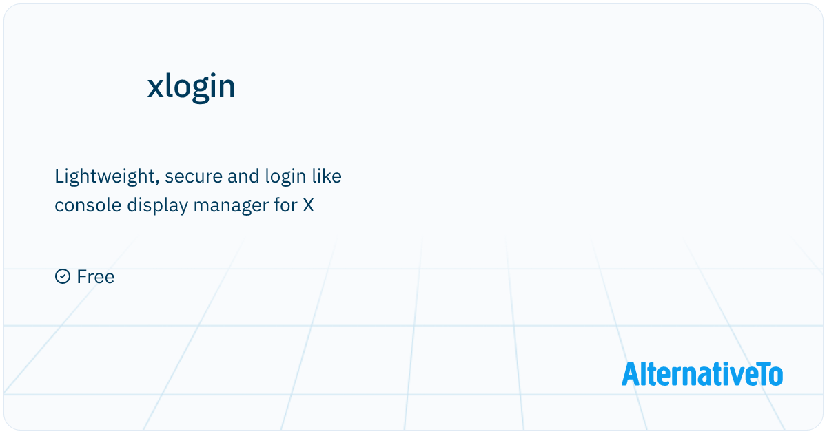 xlogin: Lightweight, secure and login like console display manager for ...