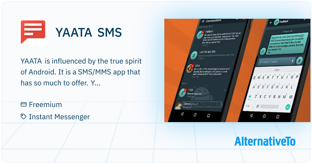 YAATA SMS: YAATA is a powerful, friendly and highly configurable SMS ...