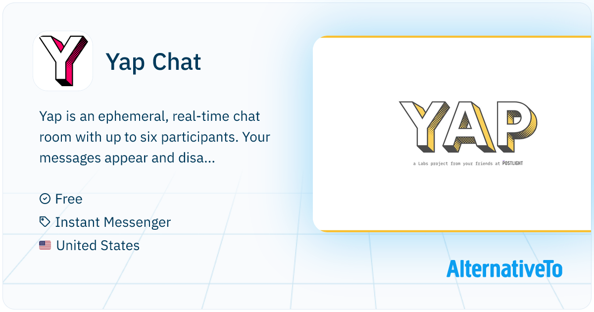Yap Chat: Ephemeral real-time chat with six participants and media ...