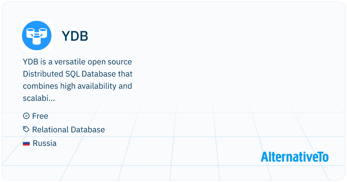 YDB: Open source Distributed SQL Database that combines high ...