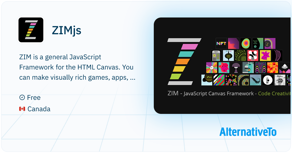 ZIMjs: ZIM JavaScript Canvas Framework - Code Creativity! | AlternativeTo