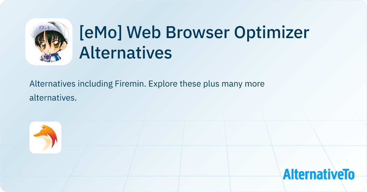 [eMo] Web Browser Optimizer Alternatives - Explore Similar Software ...