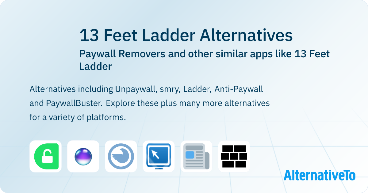 13 Feet Ladder Alternatives: Top 10 Paywall Removers & Similar Apps ...