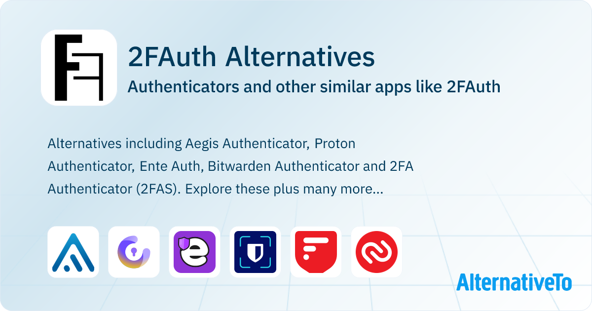 2FAuth Alternatives: Top 24 Authenticators & Similar Apps | AlternativeTo