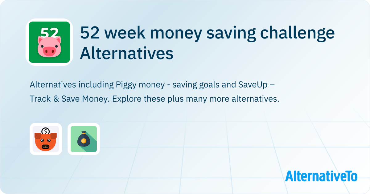 52 week money saving challenge Alternatives - Explore Similar Apps ...