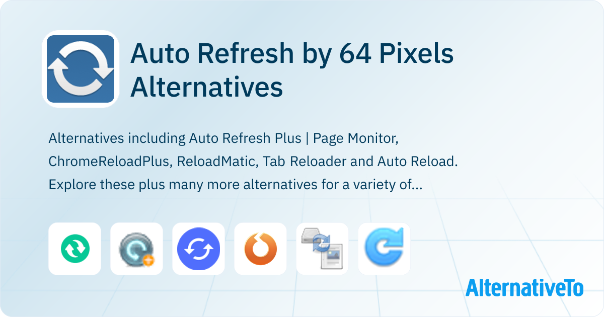 Auto Refresh by 64 Pixels Alternatives - Explore Similar Apps ...