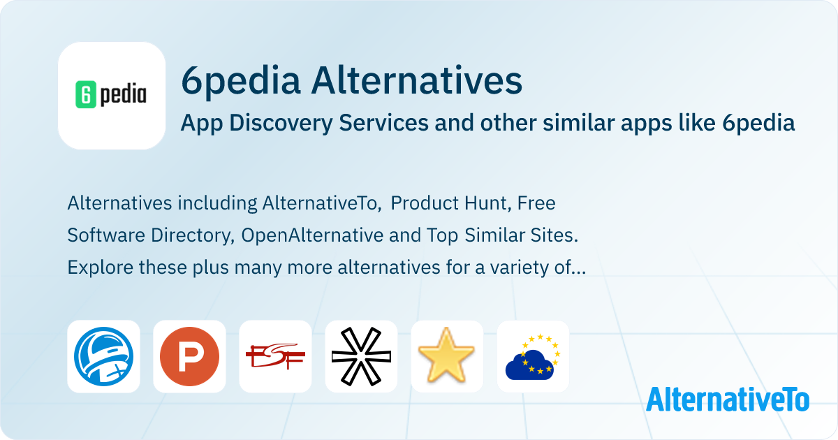 6pedia Alternatives: Top 12 App Discovery Services & Similar Websites ...