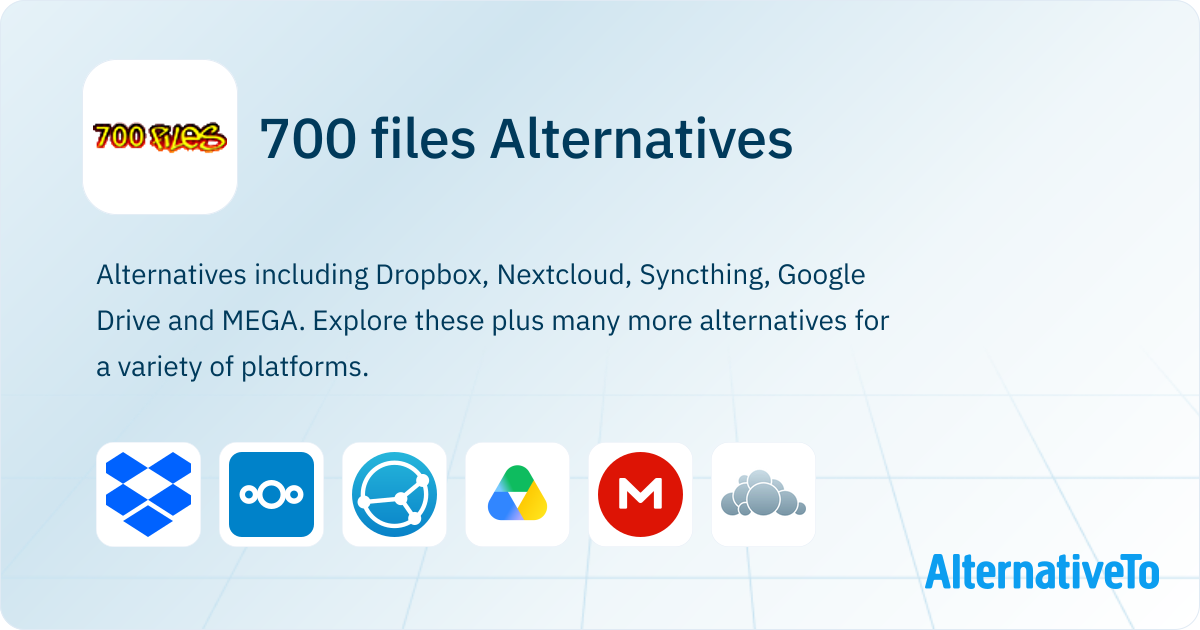 700 files Alternatives - Explore Similar Sites & Apps | AlternativeTo