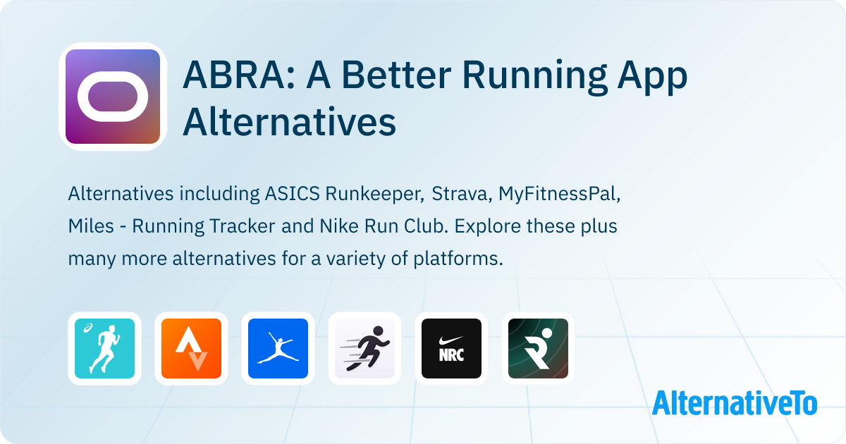 ABRA: A Better Running App Alternatives - Explore Similar Apps ...