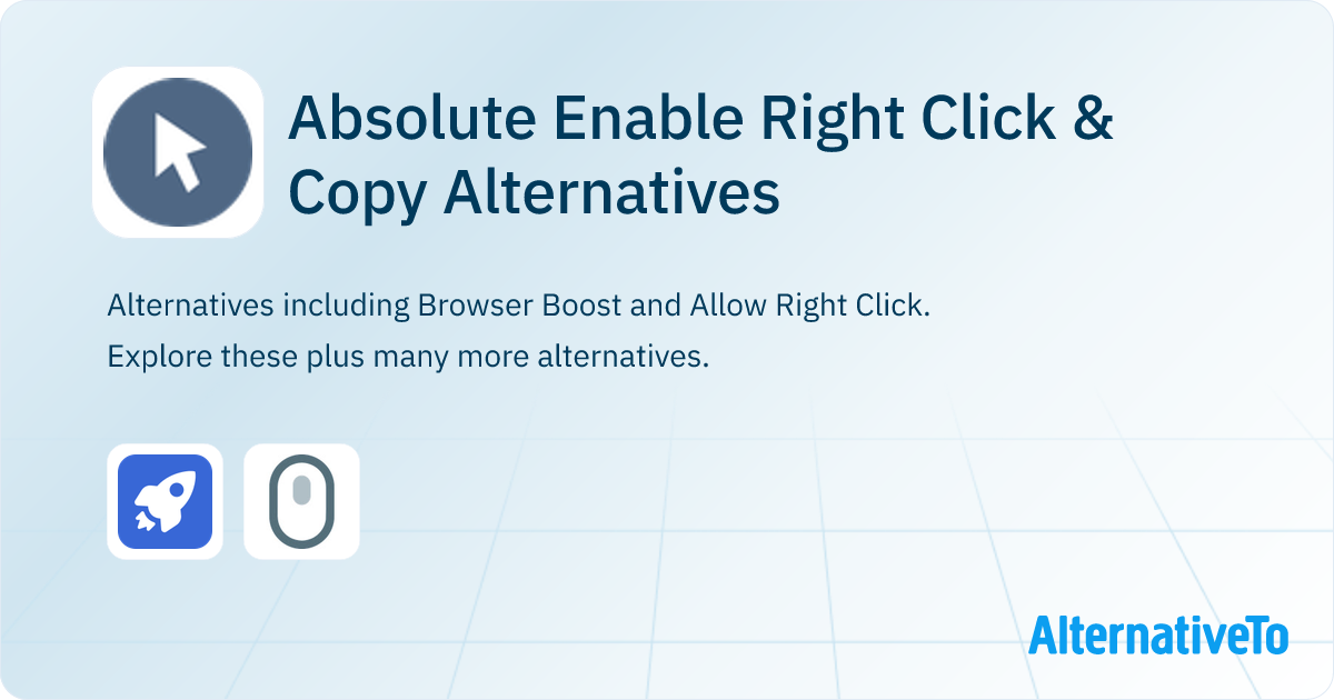 Absolute Enable Right Click & Copy Alternatives - Explore Similar Apps ...