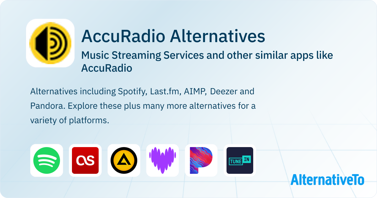 AccuRadio Alternatives: Top 12 Music Streaming Services & Similar Apps ...