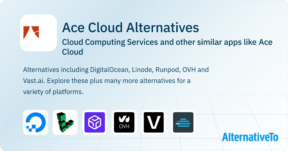 Ace Cloud Alternatives: Top 8 Cloud Computing Services & Similar Apps ...