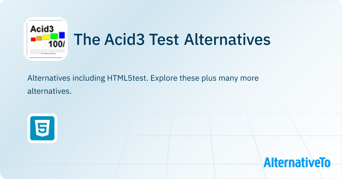 The Acid3 Test Alternatives - Explore Similar Sites & Apps | AlternativeTo