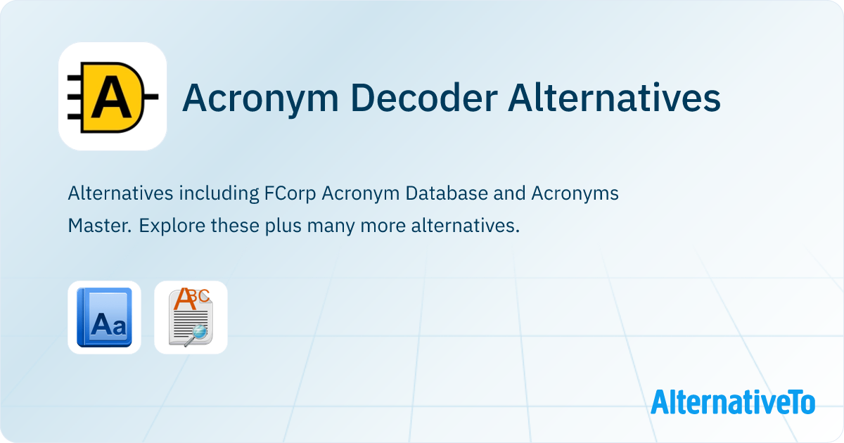 Acronym Decoder Alternatives - Explore Similar Software | AlternativeTo