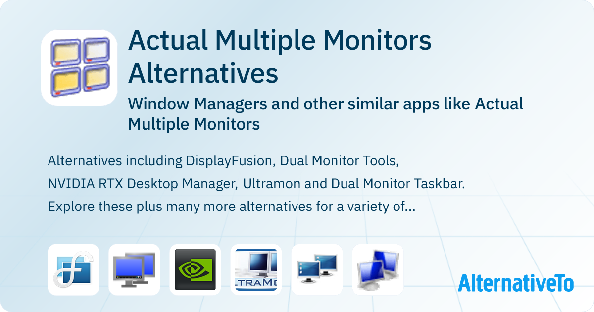 Actual Multiple Monitors Alternatives: Top 17 Window Managers & Similar ...