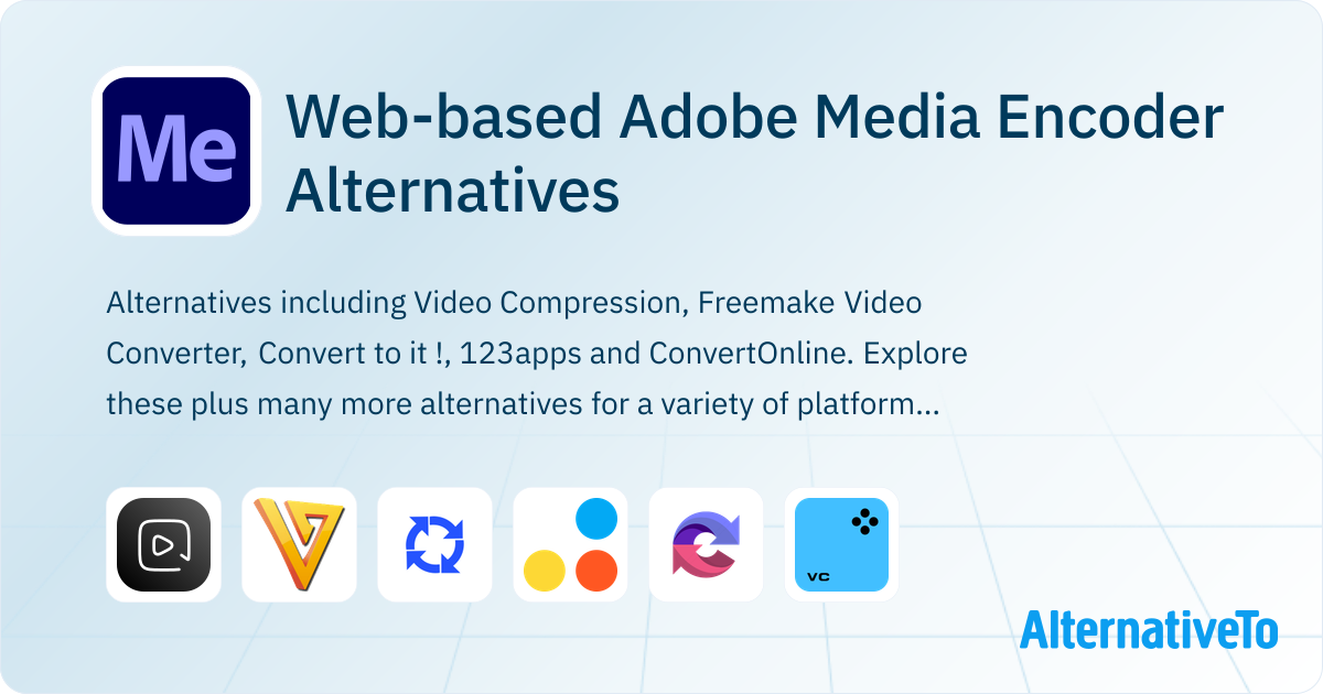 Adobe Media Encoder Alternatives: Top 16 Web-based Video Converters ...