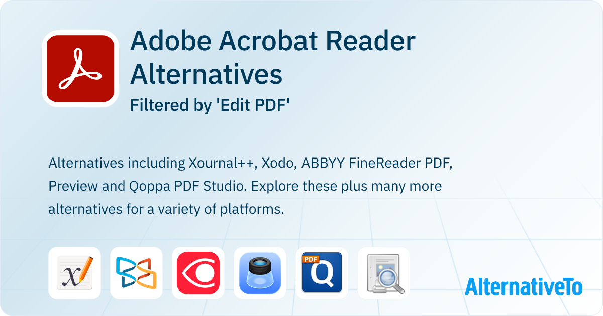 Adobe Acrobat Reader Alternatives filtered by 'Edit PDF' | AlternativeTo