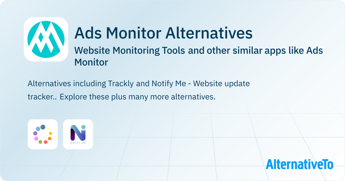 Ads Monitor Alternatives: Top 2 Website Monitoring Tools & Similar ...